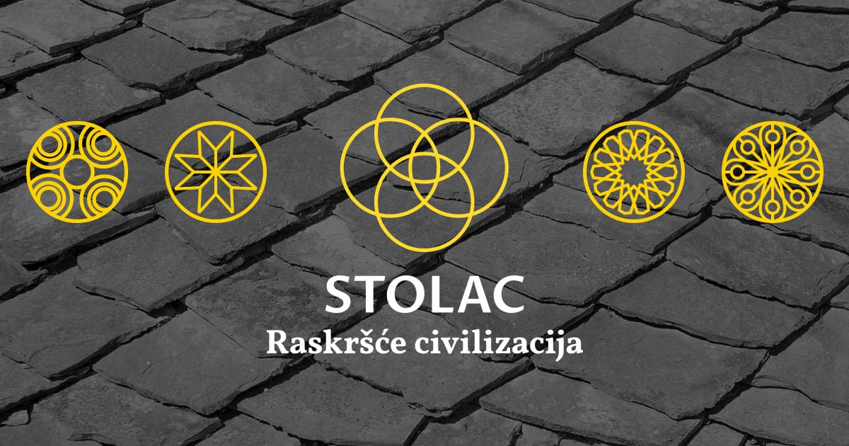 STOLAC: Raskršće civilizacija — Kulturno-turistička ruta